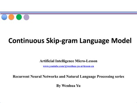 Continuous Skip Gram Language Model Ehtnhspw Wen Yu