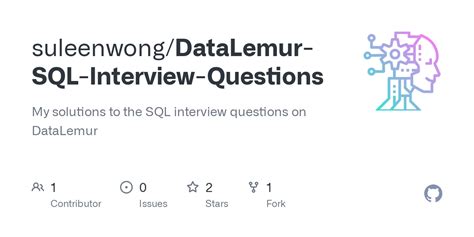 Github Suleenwongdatalemur Sql Interview Questions My Solutions To