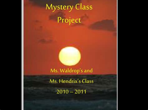 Ppt Mystery Class Project Powerpoint Presentation Free Download Id
