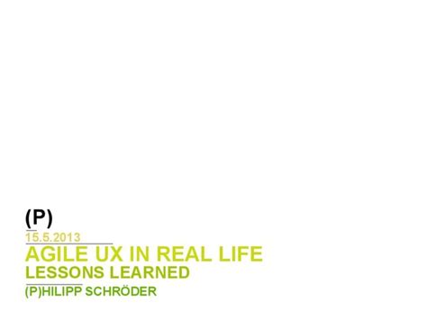 Agile Ux In Real Life Lessons Learned