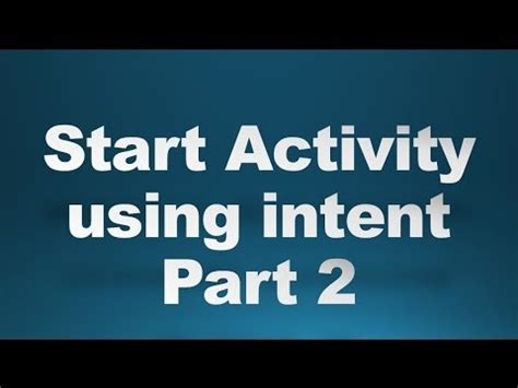 android tutorial for beginners 7 Start an activity using intent object -2 - YouTube