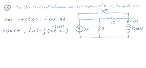 Solved 10 In The Circuit Shown Switch Opens At T 0 Chegg Com