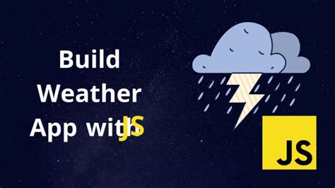 Tutor You To Make Your Own Weather Project With Javascript By