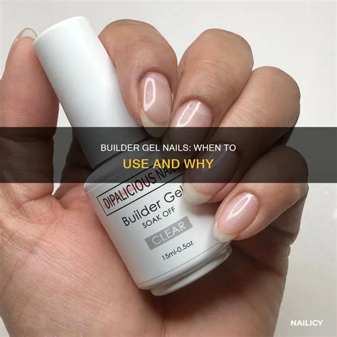 Builder Gel Nails When To Use And Why Nailicy