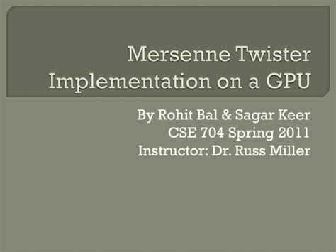 Mersenne Twister Implementation On A Gpu