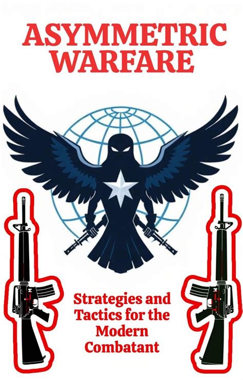 Fortis Novum Mundum Announces The Release Of Asymmetric Warfare Strategies And Tactics For The