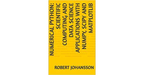 Numerical Python Scientific Computing And Data Science Applications