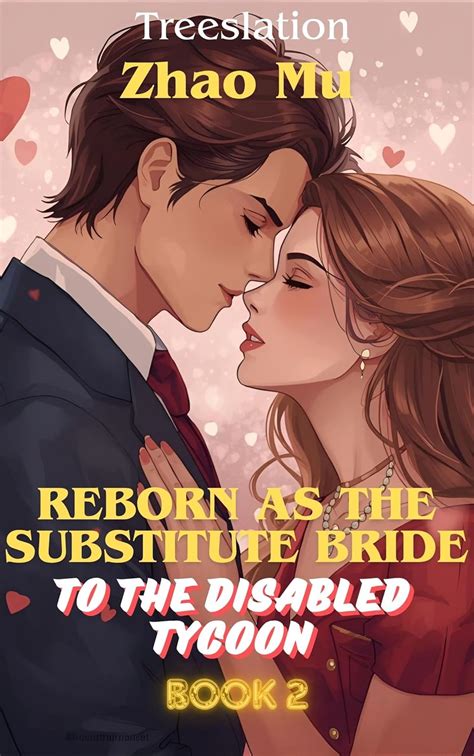 Reborn As The Substitute Bride To The Disabled Tycoon Ebook Mu Zhao