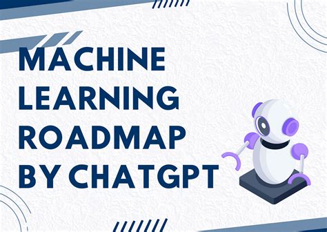 Unveiling The Machine Learning Roadmap Insights Generated By Chatgpt By Ishan Rastogi Medium
