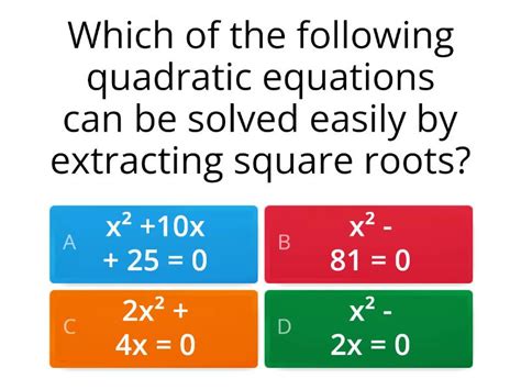 Solving Quadratic Equations By Factoring And Extracting Square Roots Quiz