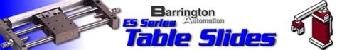 Es Series Table Slides From Barrington Automation