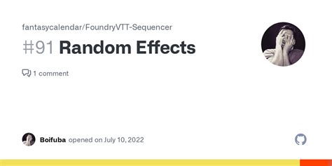 Random Effects · Issue 91 · Fantasycalendarfoundryvtt Sequencer · Github