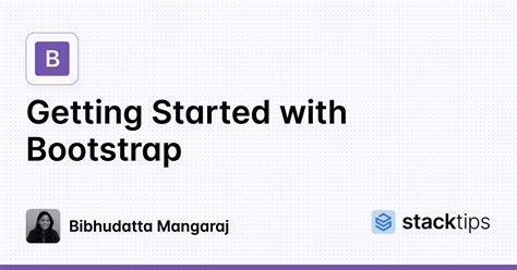 Getting Started With Bootstrap StackTips