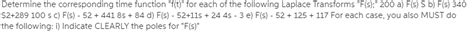 solved determine the corresponding time function f t for