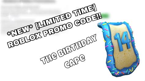 New [limited Time] Roblox Promo Code The Birthday Cape Youtube
