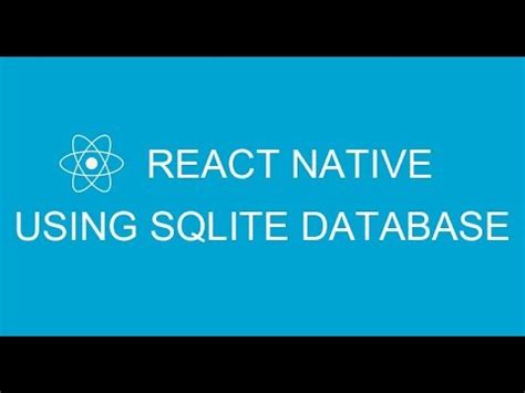 How To Use Sqlite In React Native Youtube
