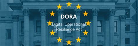 Quest Ce Que La Loi Dora Comment Préparer Votre Entreprise à La Mise