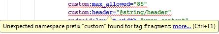 Android Layout Unexpected Namespace Prefix Custom Found For Tag Fragment While Trying To Use