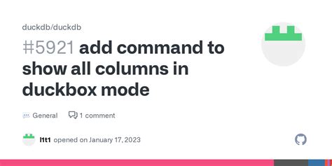 Add Command To Show All Columns In Duckbox Mode Duckdb Duckdb Discussion 5921 GitHub