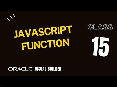 VBCS Learn To Write JavaScript Functions In Oracle Visual Builder JavaScript In VBCS