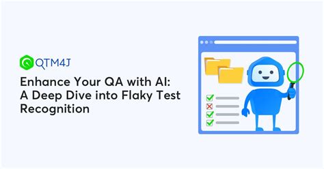 How Ai Helps Test Management With Flakytest Recognition Qmetry Posted On The Topic Linkedin