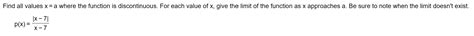 Solved Find All Values X A Where The Function Is