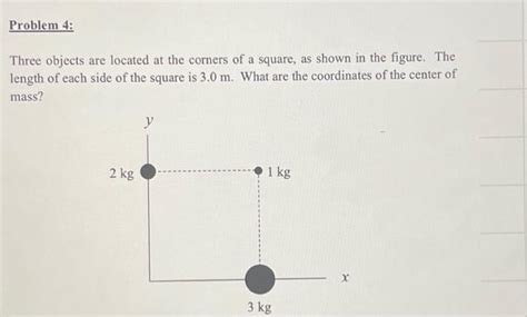 solved three objects are located at the corners of a square