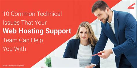 10 common technical issues that your web hosting support team can help you with