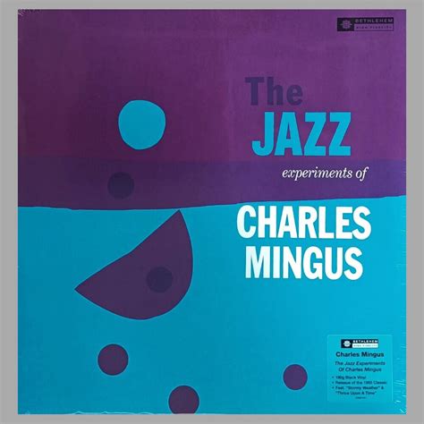 Charles Mingus The Jazz Experiments Of Charles Mingus Th