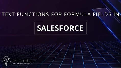 Text Functions For Formula Fields In Salesforce — Concretio