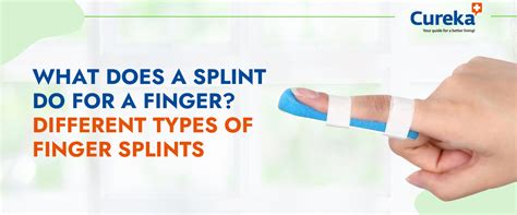 What Does A Splint Do For A Finger Different Types Of Finger Splints