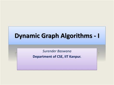 Ppt Dynamic Graph Algorithms I Powerpoint Presentation Free