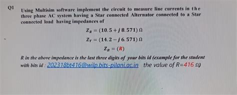Get Answer Q1 Using Multisim Software Implement The Circuit To