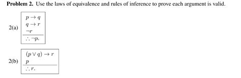 Solved Problem Use The Laws Of Equivalence And Rules Of Chegg