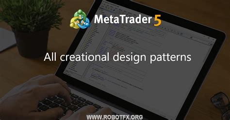 all creational design patterns library metatrader 5 [download