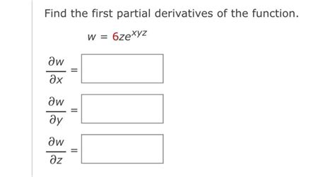 Solved Find The First Partial Derivatives Of The Function Chegg