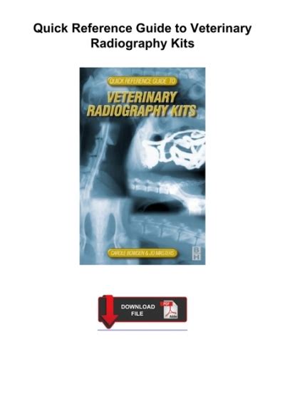 [download]⚡️pdf ️ Quick Reference Guide To Veterinary Radiography Kits