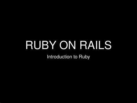 ppt ruby on rails powerpoint presentation free download id 4245328