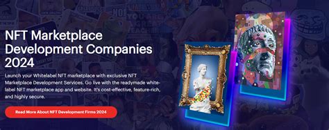Top 10 Nft Marketplace Development Companies In 2024 Mobile App Circular