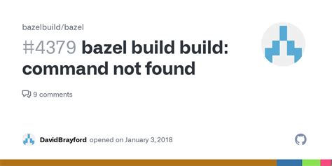 Bazel Build Build Command Not Found · Issue 4379 · Bazelbuildbazel