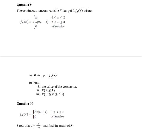 Solved Question 9 The Continuous Random Variable X Has