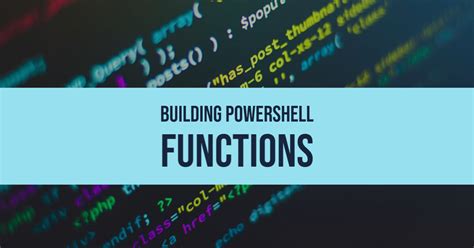 building powershell functions