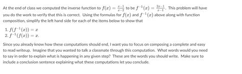 Solved At The End Of Class We Computed The Inverse Function Chegg