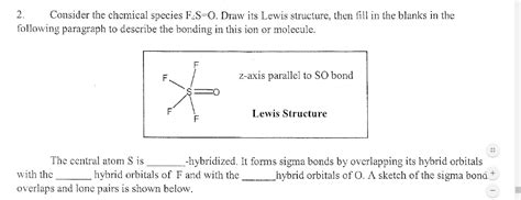 Solved Consider The Chcmical Species F S O Draw Its Lewis Slructure
