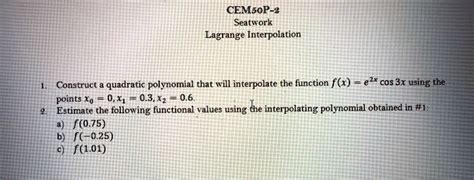 solved cemsop seatwork lagrange interpolation find the quadratic