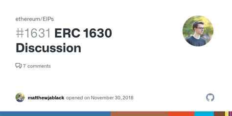 Erc 1630 Discussion · Issue 1631 · Ethereumeips · Github