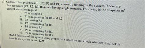 Solved Consider four processes ( P1,P2,P3 and P4) currently | Chegg.com