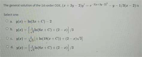 Solved The General Solution Of The 1st Order Ode