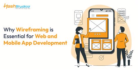 Wireframing For App Development Why It Matters