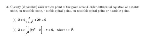 solved 3 classify if possible each critical point of the